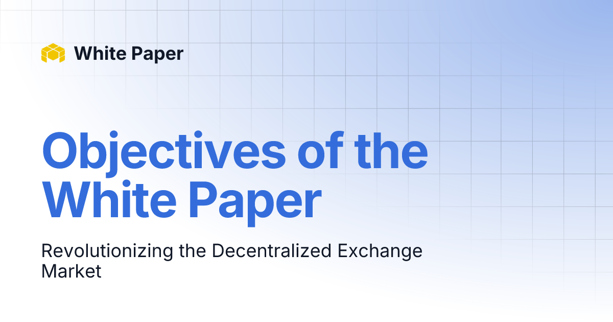 Objectives of the White Paper | White Paper